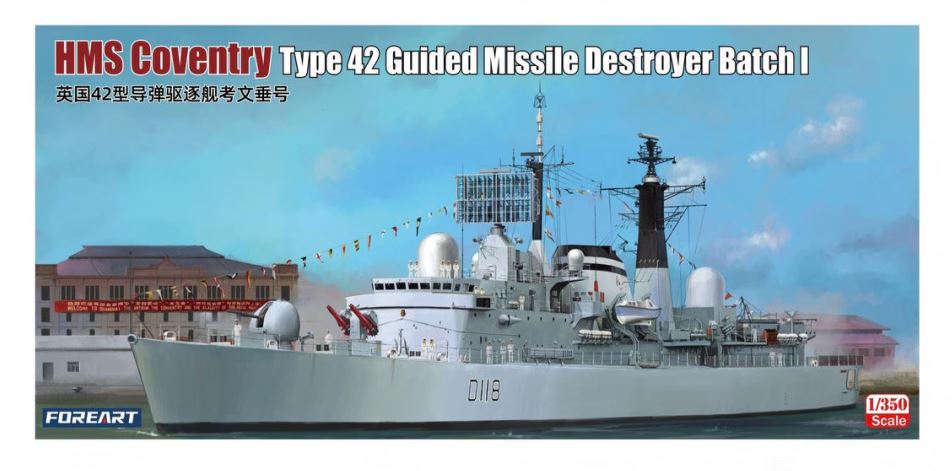 FORART FORE HOBBY 1/350 HMS Coventry Type 42 Guided Missile Destroyer ...